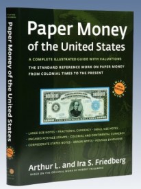 20th Edition of Friedberg’s Paper Money of United States Marks ...