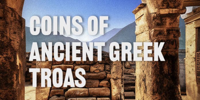 Coins of Ancient Greek Troas (Troad): Part 3