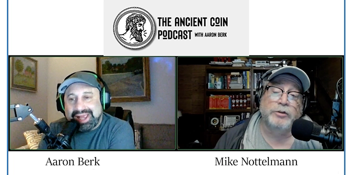 Aaron Berk: Ancient Coin Podcast - Episode 25